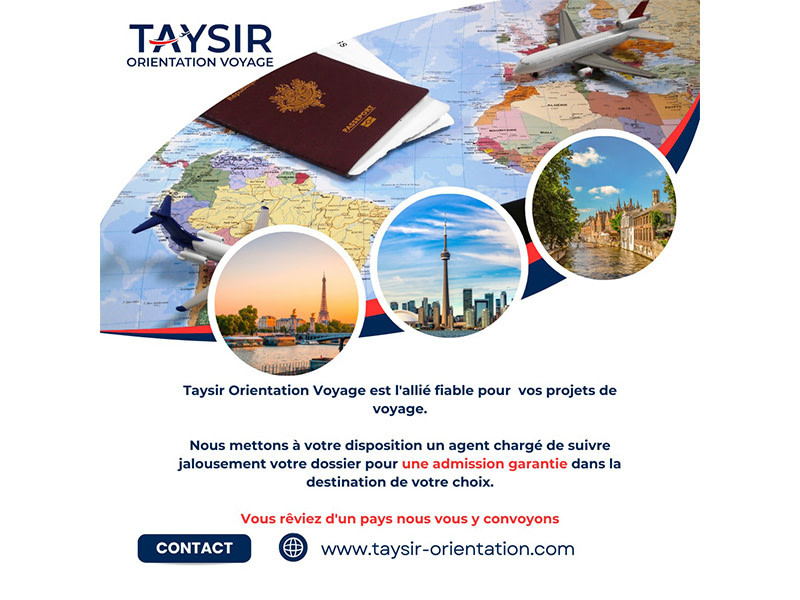 TAYSIR ORIENTATION VOYAGE - Agences de préinscription et assistance ...
