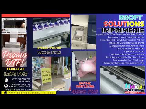 BSOFT SOLUTIONS : Impression numérique Abidjan, Côte d'Ivoire