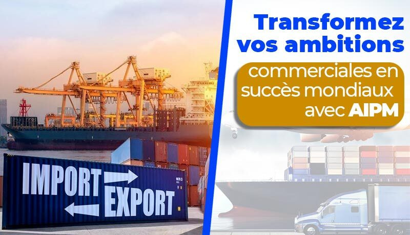 AIPM - Import et export