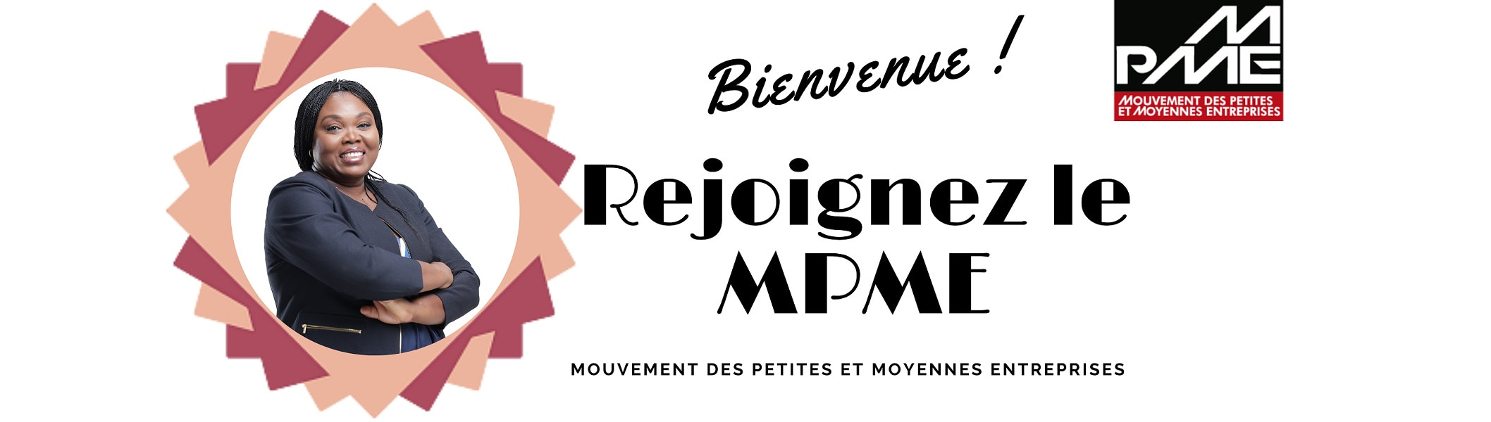 MPME (MOUVEMENT DES PETITES ET MOYENNES ENTREPRISES DE COTE D'IVOIRE ...