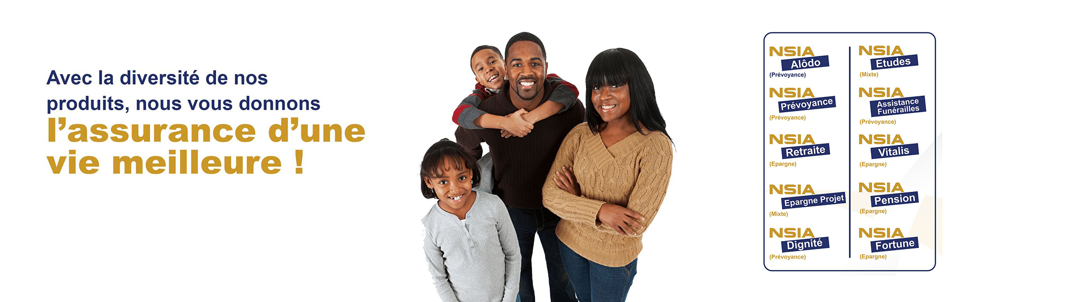 NSIA Vie Assurances Bénin, Assurances vie-Epargne solarité-Prévoyance décès, Cotonou