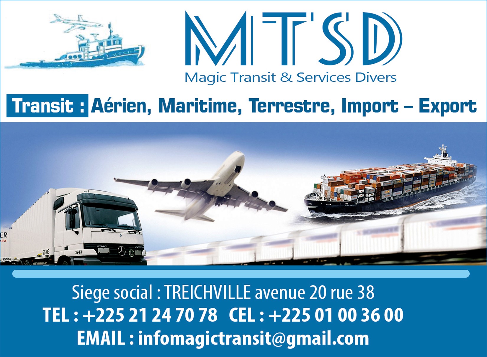 MTSD (MAGIC TRANSIT ET SERVICES DIVERS) - Transit