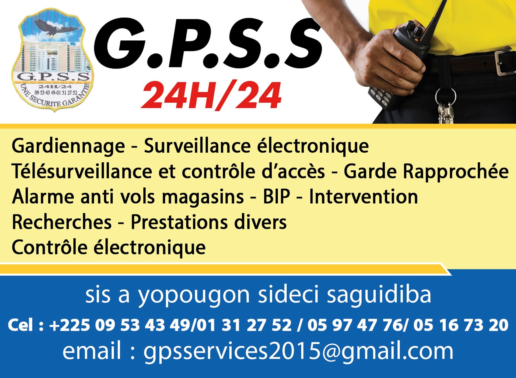 G.P.S.S SECURITE (GROUPE DE PROTECTION DE SECURITE ET SERVICE ...