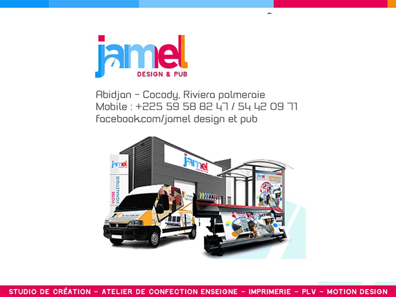 JAMEL DESIGN & PUB Côte d'Ivoire : spécialisée dans l’Impression ...